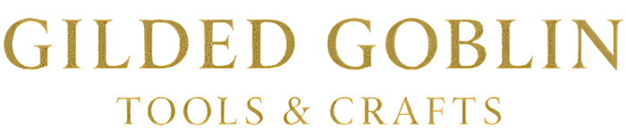 Gilded Goblin Tools & Crafts – Gilded Goblin Tools & Crafts